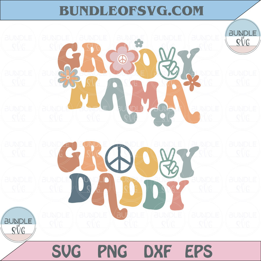 Groovy Daddy Groovy Mama Matching Hippie Groovy Couple Svg Png