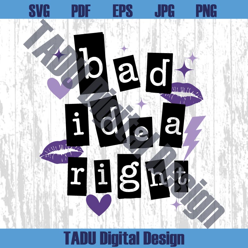 Bad Idea Right Svg Funny Sayings Png Retro Trendy Svg Cricut Dtf