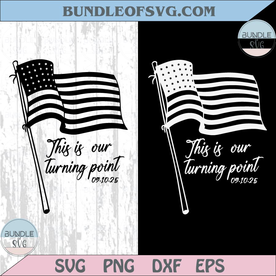 Charlie Kirk Svg Usa Flag This is The Turning Point Svg Turning Point