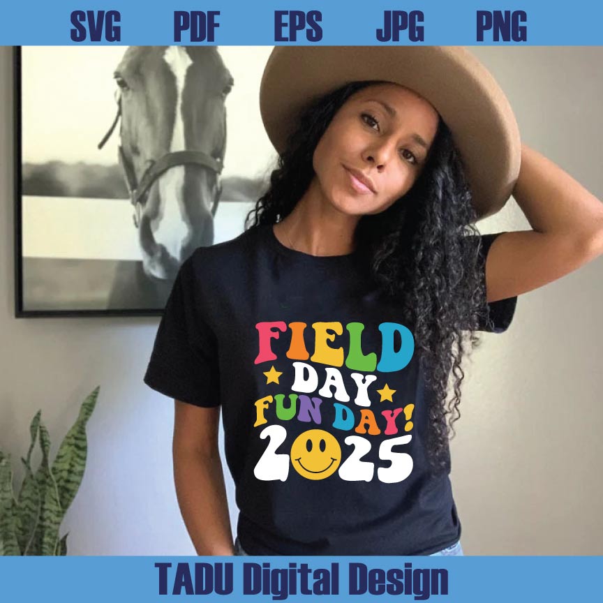Field Day Fun Day 2025 Svg School Game Day Png Teacher Field Day