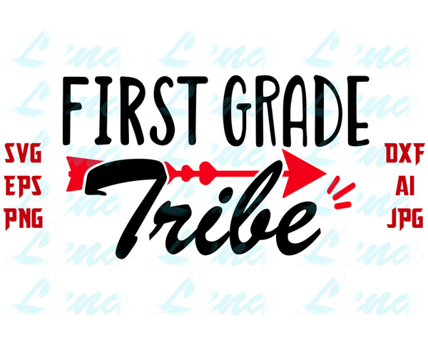 First Grade Tribe SVG 1th Grade Back to School svg First Grade Teacher