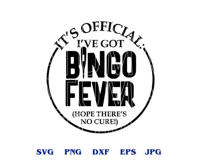 Bingo Fever svg Bingo King Queen lover t shirt Bingo Night printable c