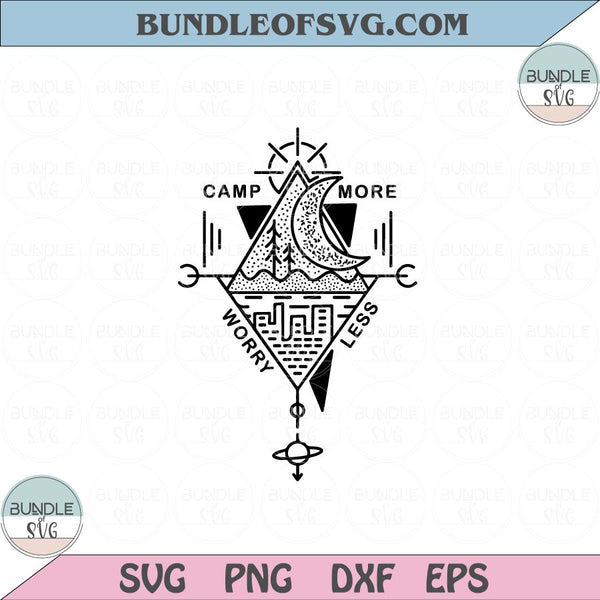 Camp more worry less Svg Camping Svg Hiking Mountains Svg Png Dxf