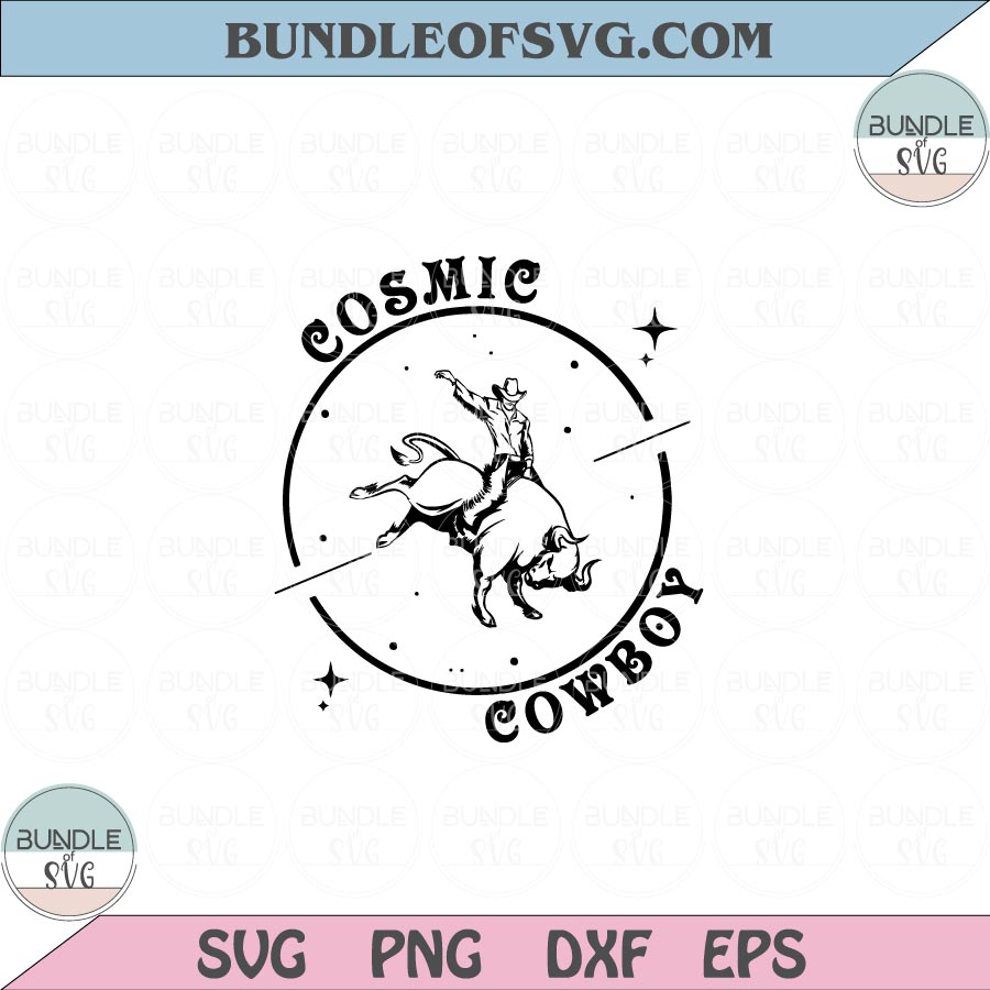 Cosmic Cowboy Svg Retro Country Svg Western Cosmic Cowboy Png
