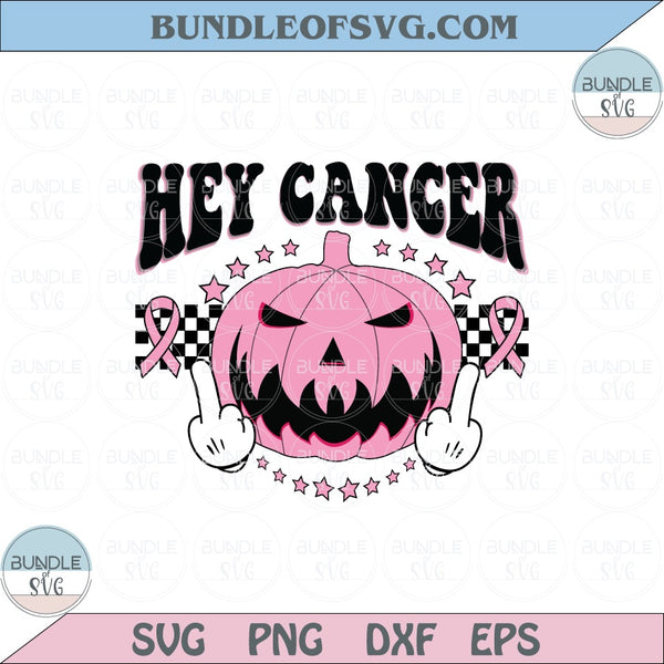 Hey Cancer Pumpkin Svg Halloween Breast Cancer Awareness Retro Png