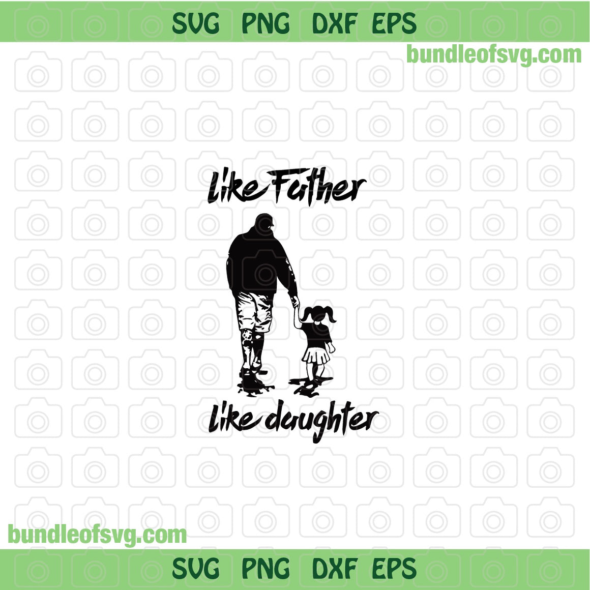 Like Father Like Daughter svg Fathers Day svg Dad Daughter