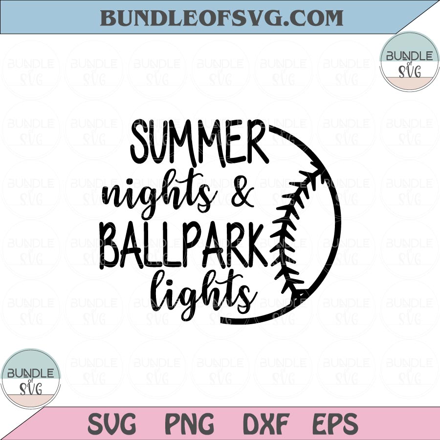 Summer Nights and Ballpark Lights Svg Funny Baseball Svg Png Dxf