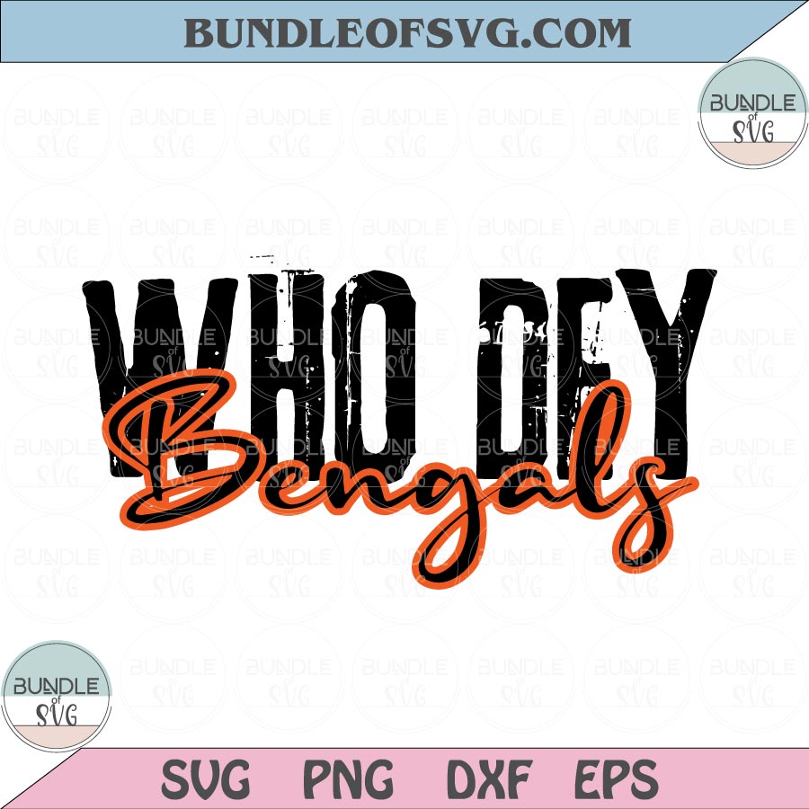 Who Dey Bengals Svg Retro Who Dey Svg Who Dey Png Football Svg